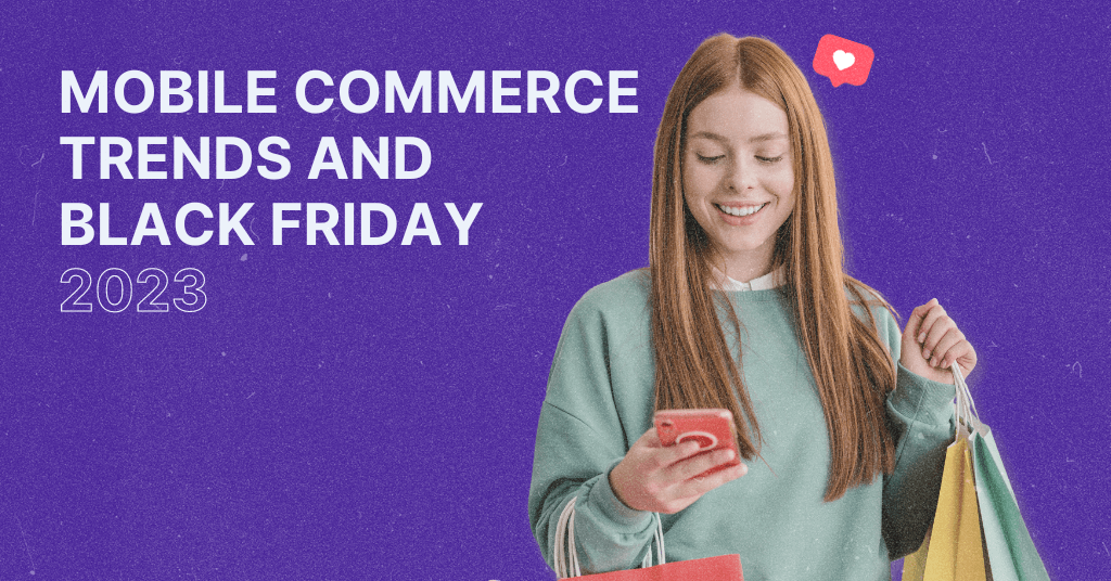 Mobile commerce trends transforming Black Friday shopping